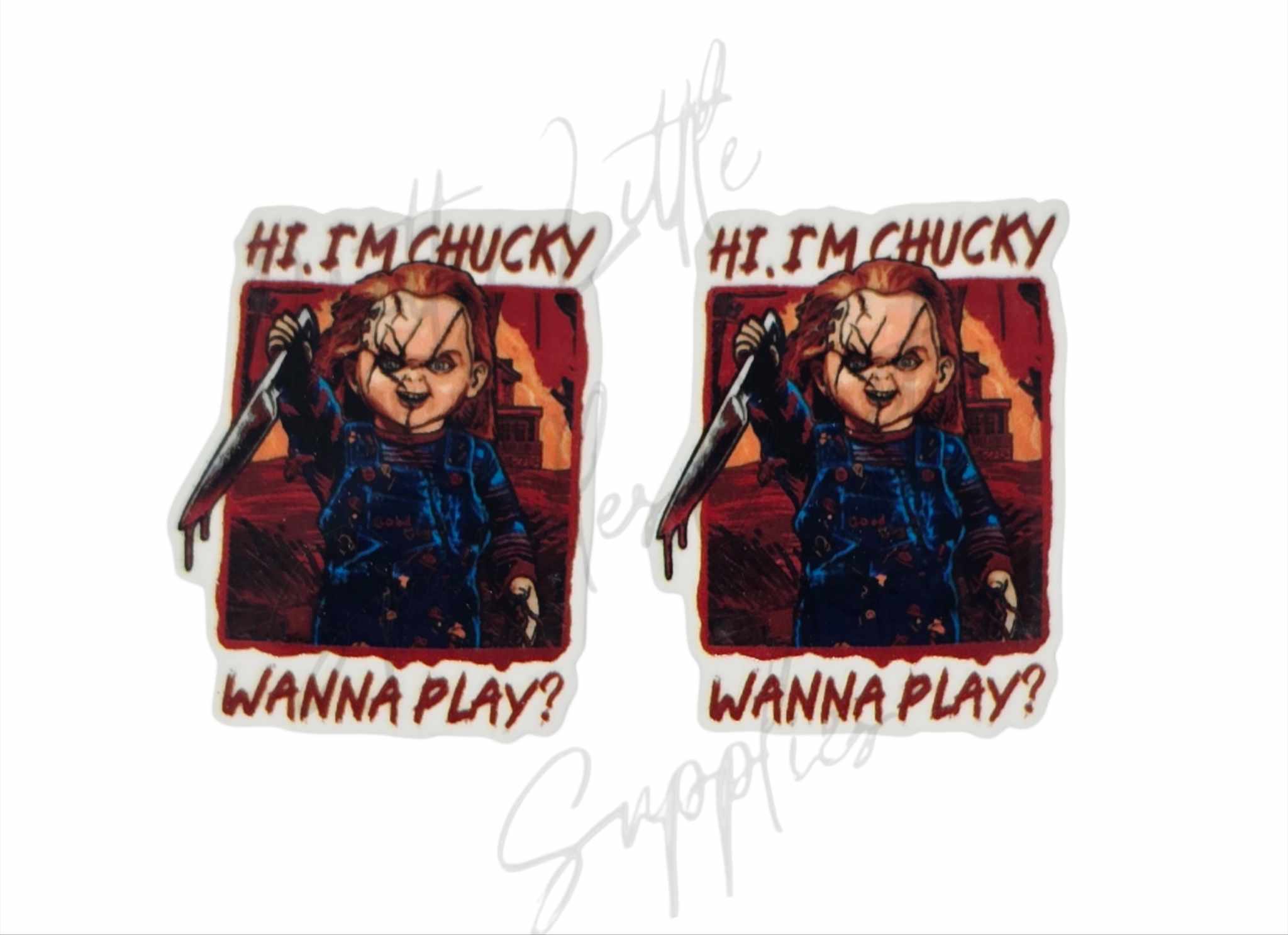 Hi I'm Chucky Wanna Play – Pretty Little Sparkles Craft Supplies